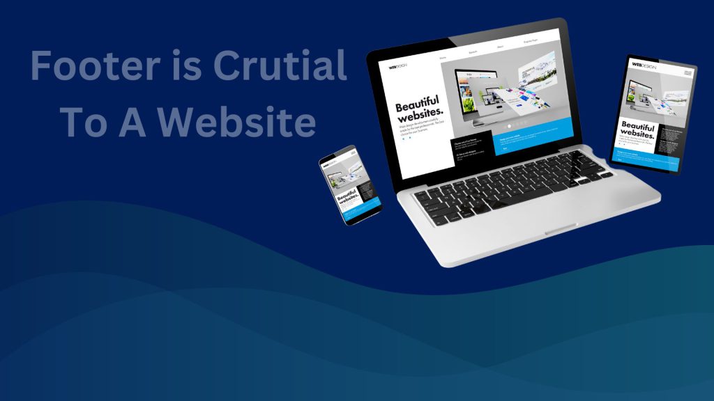 Crafting Effective Footer Design: Best Practices and Pitfalls to Avoid ...
